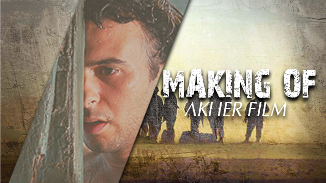 Making Of Akher Film
